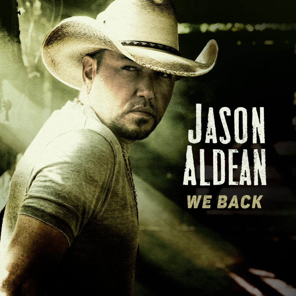 WATCH NOW: "WE BACK" OFFICIAL MUSIC VIDEO - Jason Aldean